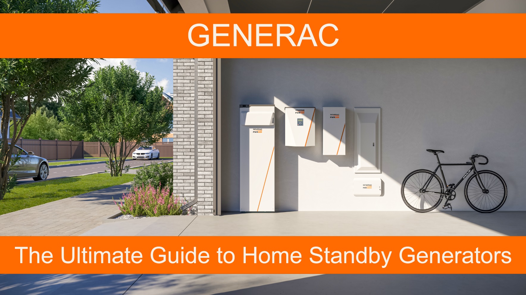 The Ultimate guide to home standby generators with GENERAC